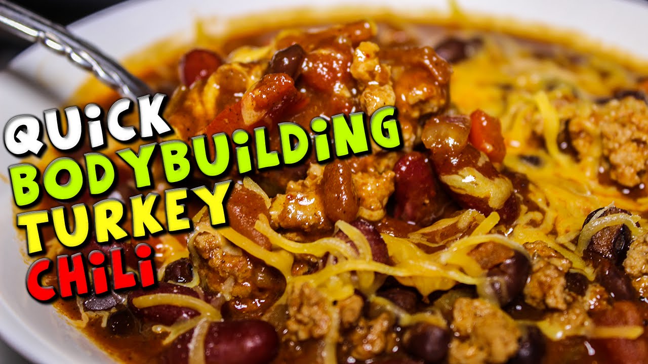 Quick BODYBUILDING Turkey Chili Recipe - Chili Chili