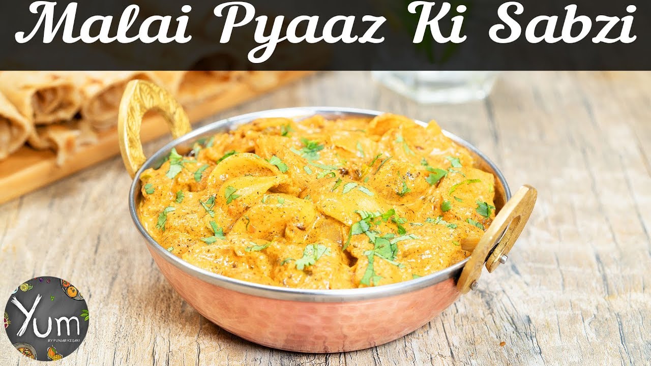 Malai Pyaaz Ki Sabzi | Malai Pyaaz Ki Sabzi Recipe | homemade Malai ...
