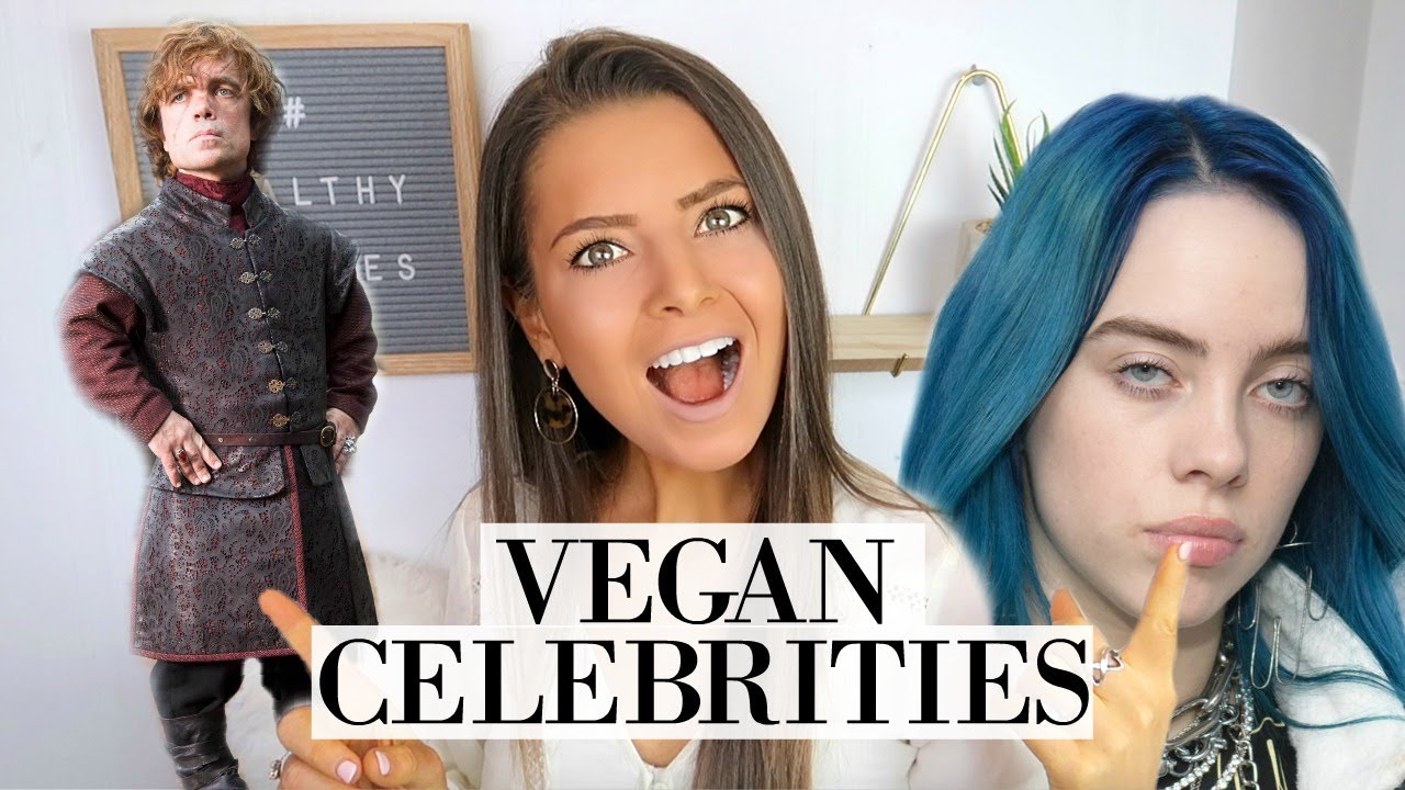 10 VEGAN CELEBRITIES & FAMOUS PEOPLE THAT WILL SURPRISE YOU | 2020 ...