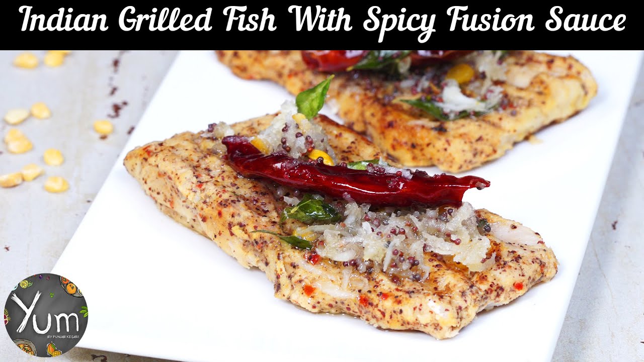 Indian Grilled Fish With Spicy Fusion Sauce - Chili Chili