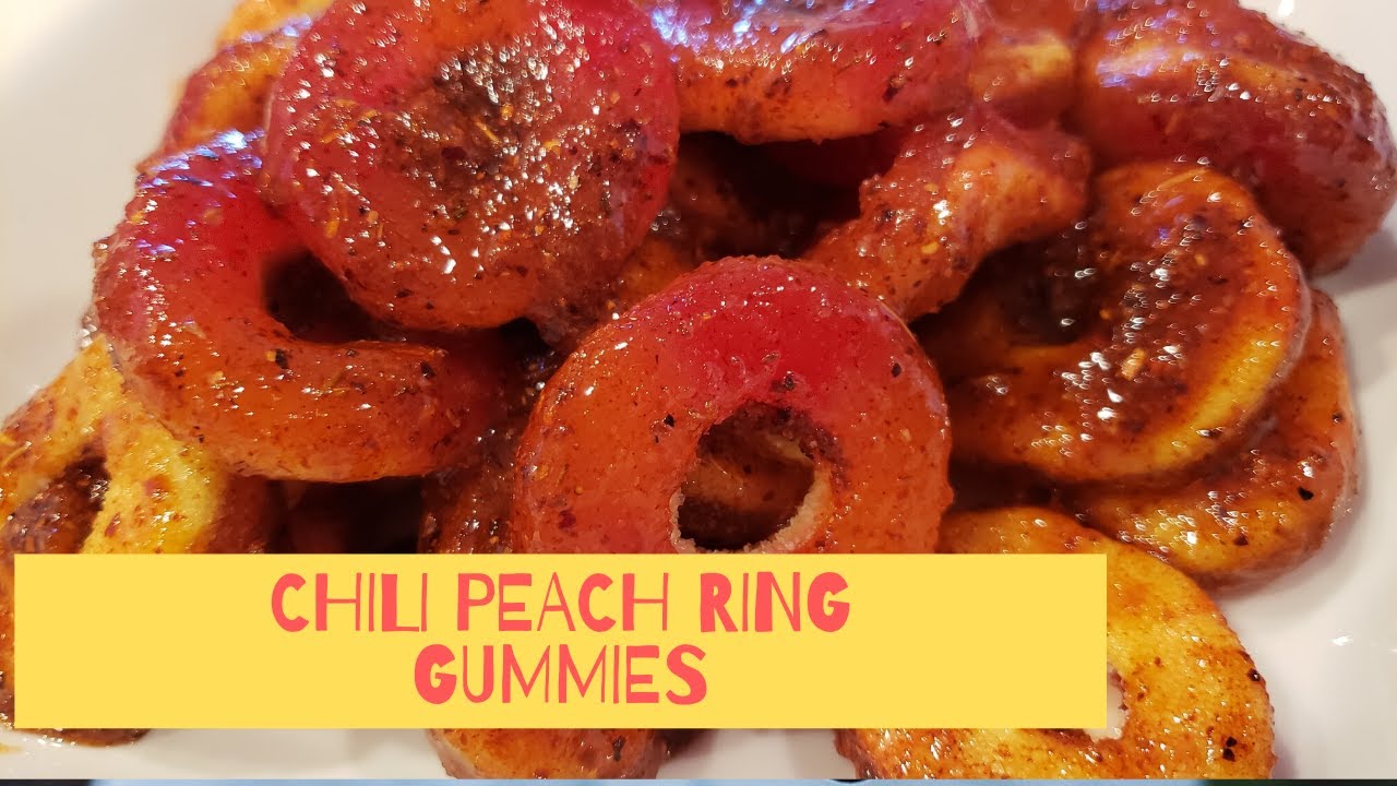 how to make Chili Peach Ring Gummies Full Recipe - Chili Chili