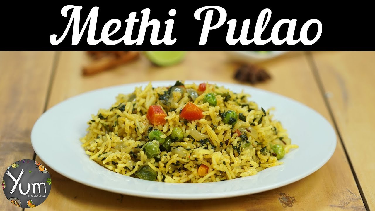 Methi Pulao - Chili Chili