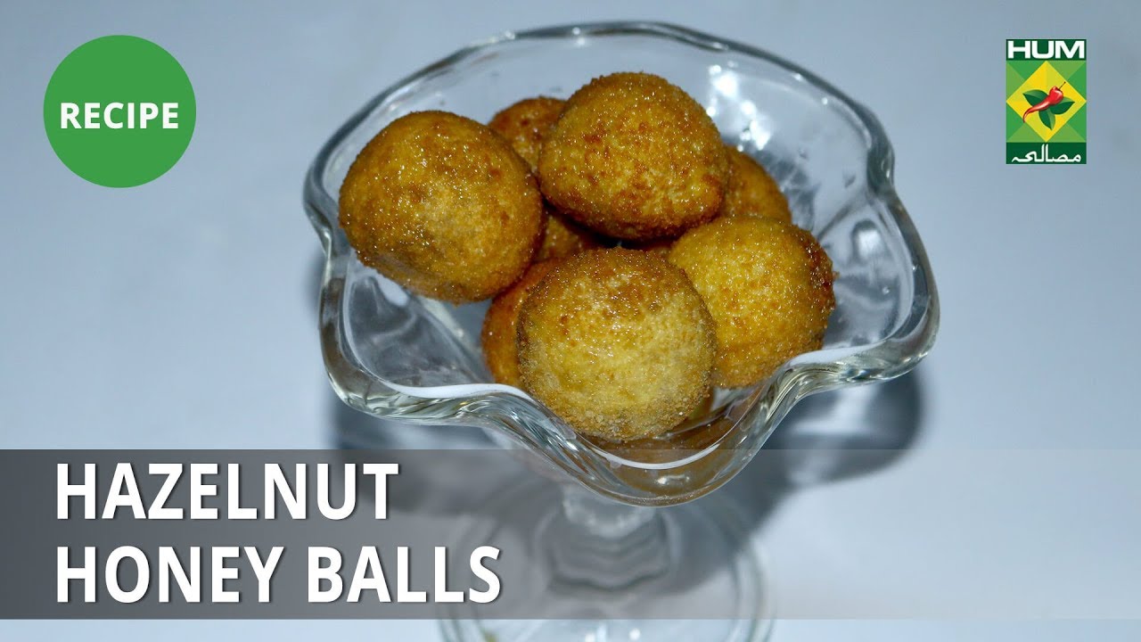 Hazelnut Honey Balls Recipe | Flame On Hai | Dessert - Chili Chili