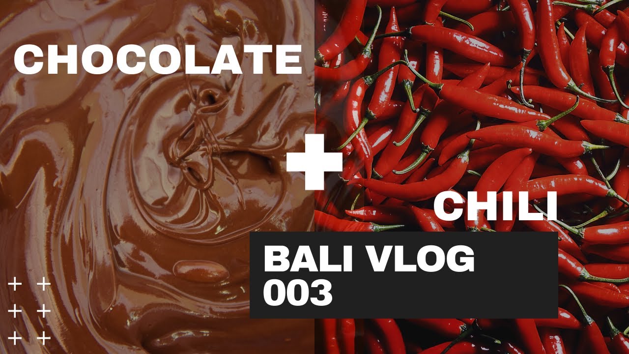 CHILI CHOCOLATE? - Chili Chili