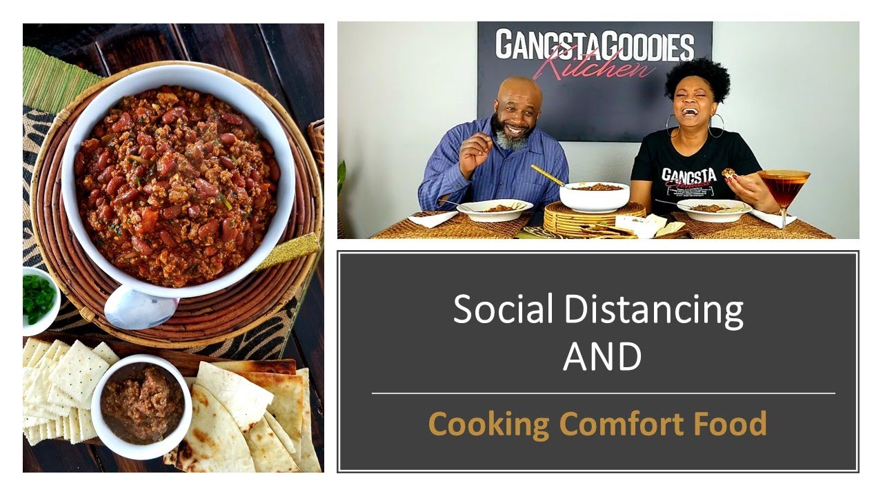 Social Distancing and Cooking Comfort Food - Chili Chili