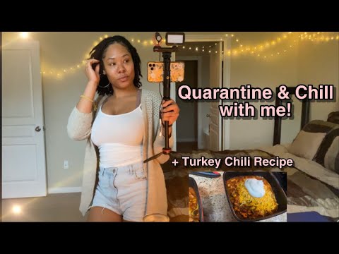 QUARANTINE & CHILL + TURKEY CHILI RECIPE |Simply Kee Samone🌻 - Chili Chili
