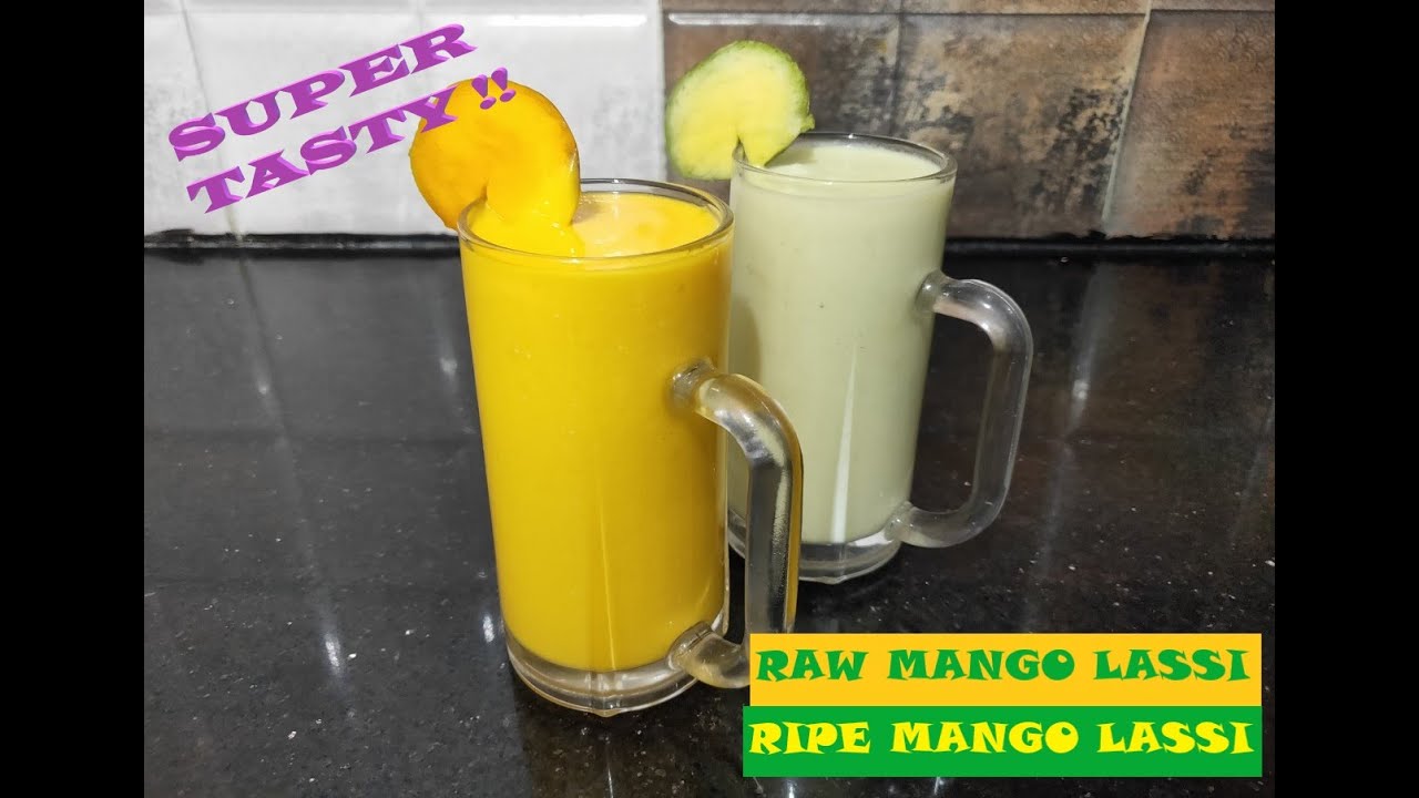 Sweet Ripe Mango Lassi & Chili Raw Mango Lassi | Mango Lassi Specials ...