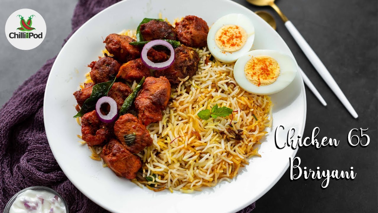 Restaurant style Chicken 65 biryani | Boneless Chicken Dum Biriyani ...