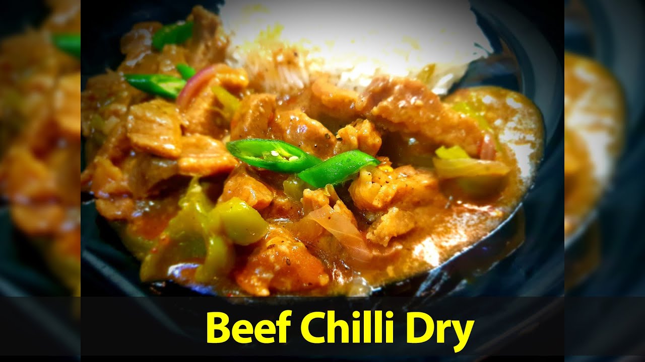 Beef Chili Dry Recipe by Wajeeha's Cuisine | Best Pakistani Dish Recipe ...