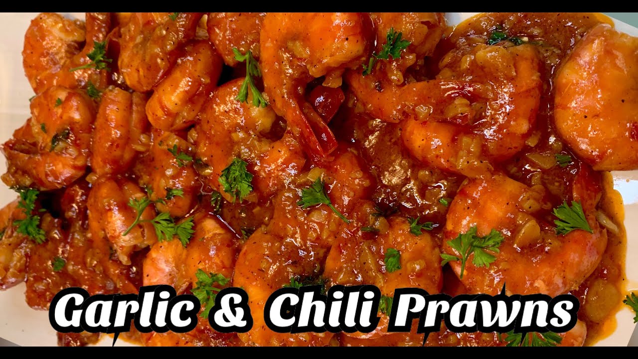 GARLIC & CHILI PRAWNS | Chili Garlic Prawns | Recipe Unlocked - Chili Chili