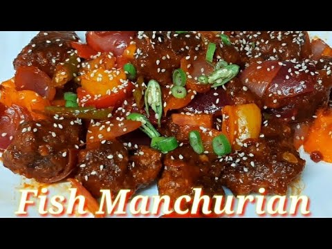 Fish Manchurian Recipe | Restaurant Style Fish Manchurian | Chilli Fish ...