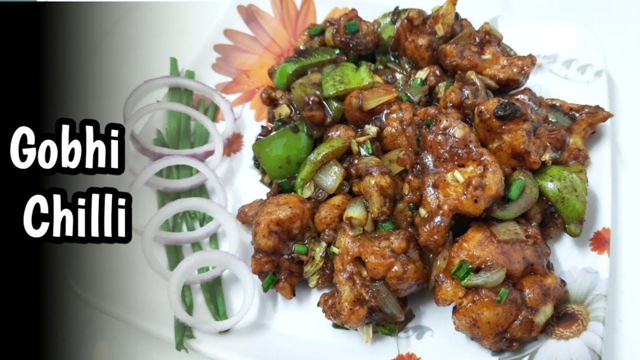 Gobhi chilli recipe | gobhi manchurian recipe - Chili Chili