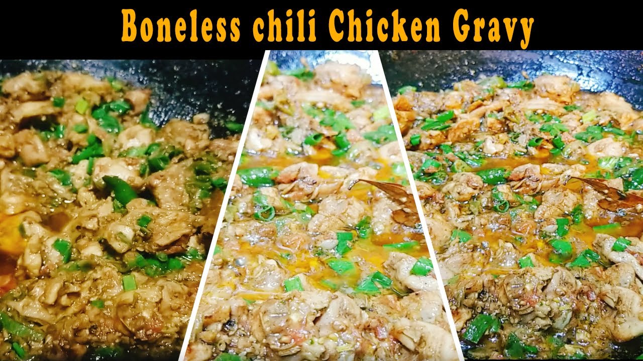 Boneless Chili Chicken | Boneless chili Chicken Gravy Recipe ...