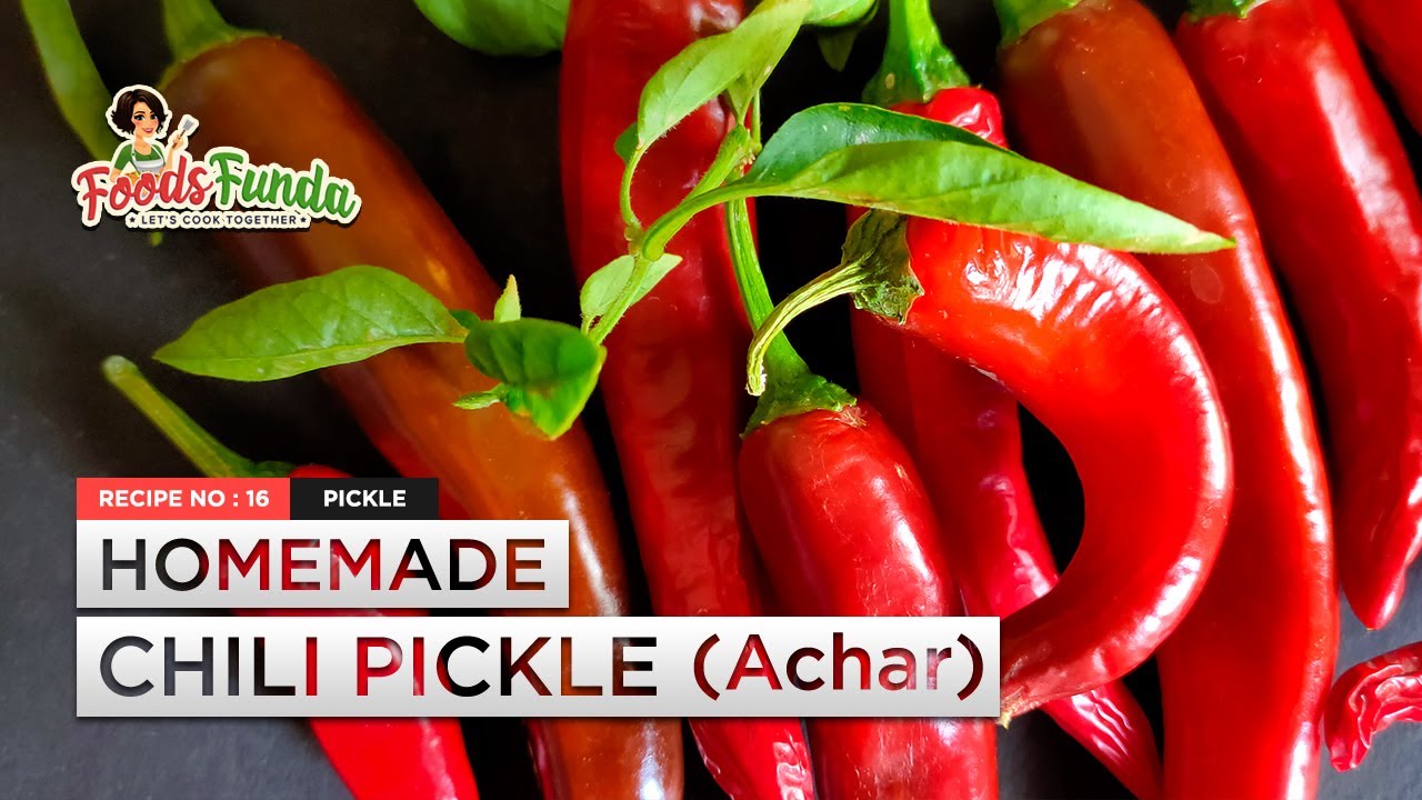 Easy Homemade Chili Pickle Recipe | Lankar Achar Recipe in Bengali ...