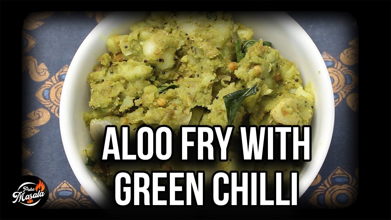 Aloo Fry with Green Chilli Paste | Quick & Easy recipes | Instant ...