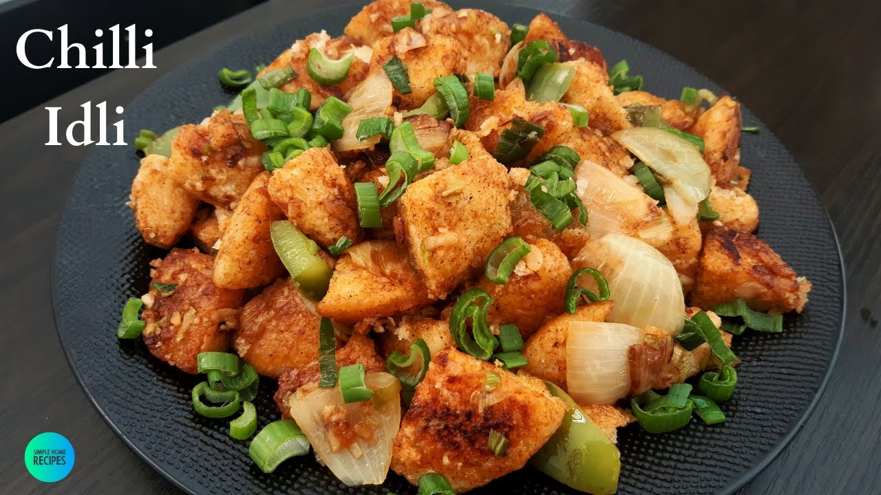 Chilli Idli Recipe | Idli Manchurain | How to make Chilli Idli - Chili ...