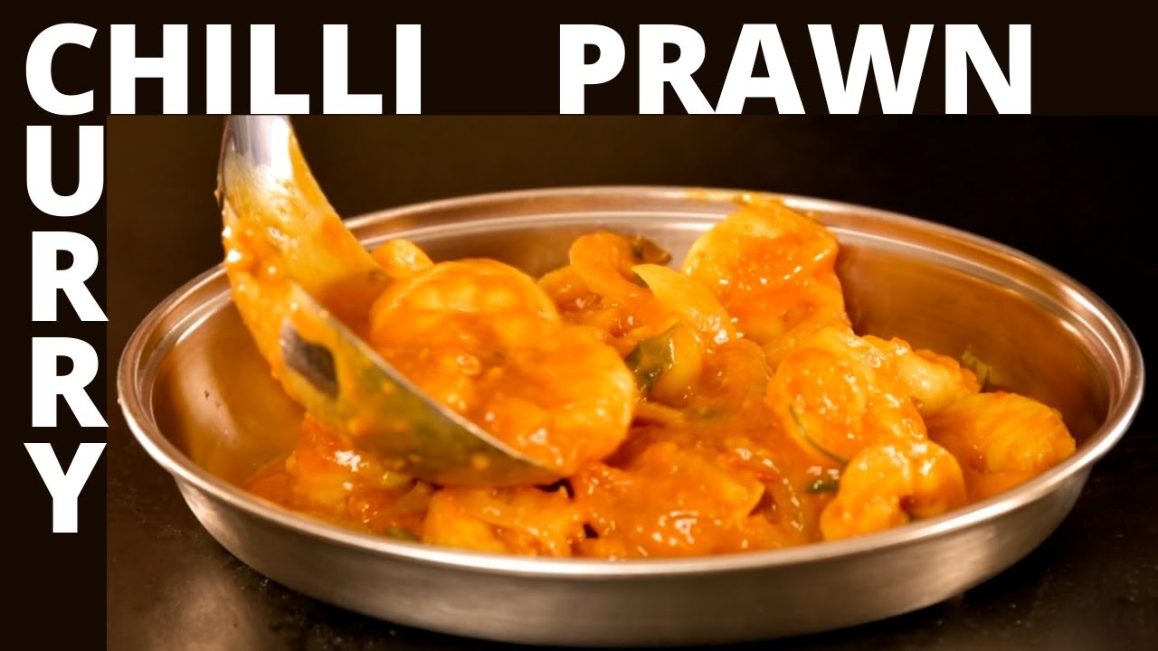 Delicious King Prawn Curry Recipe - Chilli Prawn Curry - Easy Recipe ...