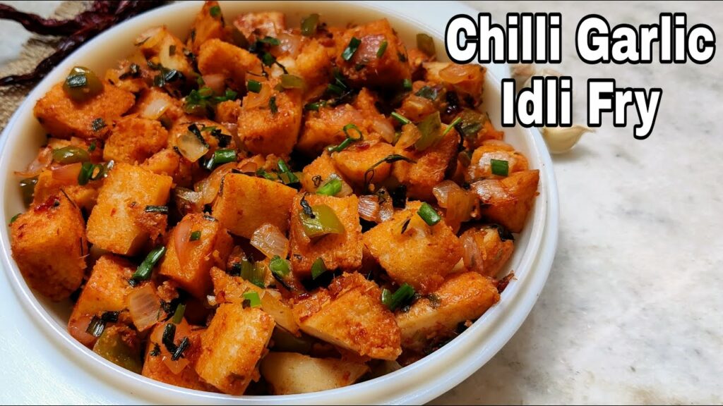 Chilli Garlic Idli Fry Recipe | Leftover Idli Recipe | Idly Fry Recipe ...