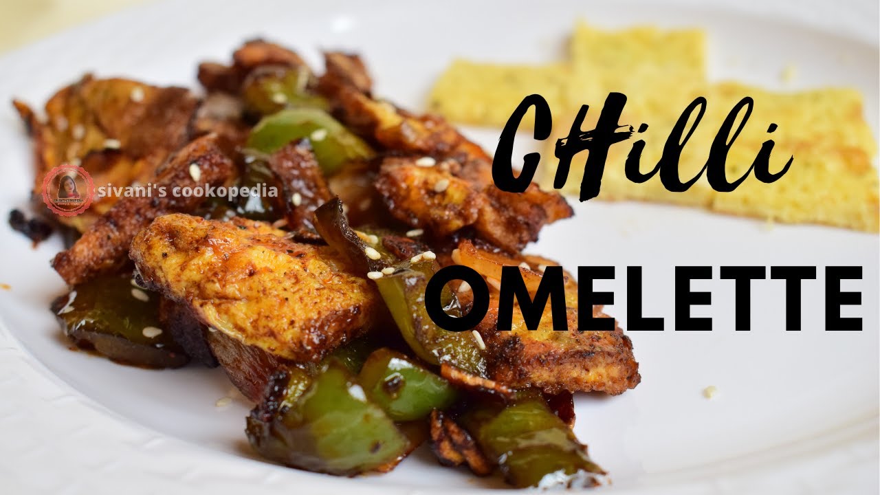 Chilli Omelette | Chilli Egg | Easy and quick chilli recipe. - Chili Chili