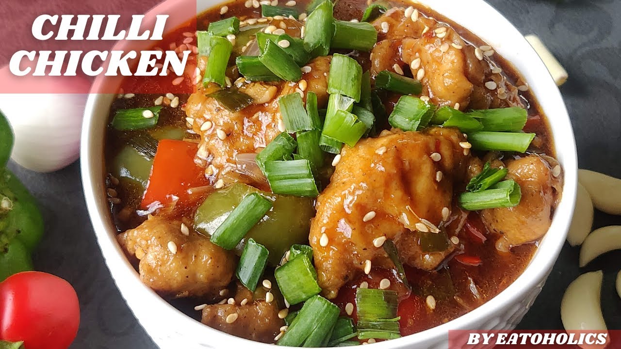 Restaurant Style Chilli Chicken Indo Chinese Recipe | Chilli Chicken ...
