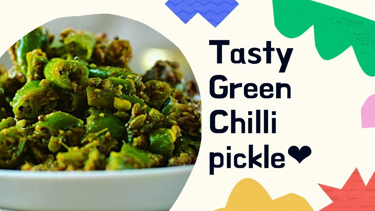 Tasty and Spicy Green Chilli Pickle Recipe - Chili Chili