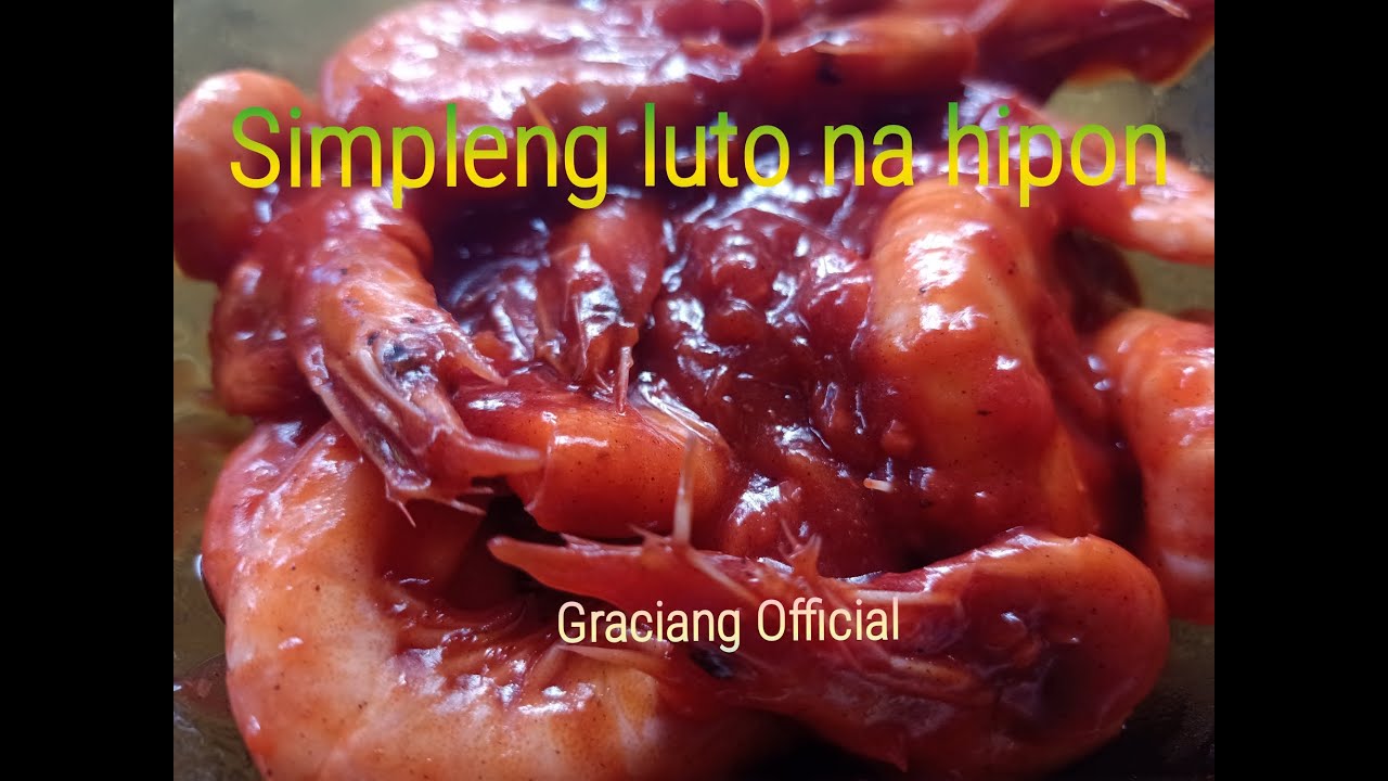 Shrimp recipes/Mabilis lang lutuin Shrimp/hipon/simpleng lutuin na ...
