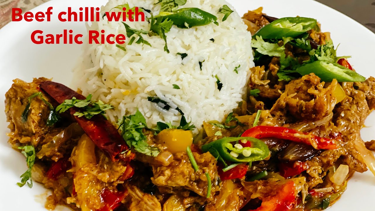 Beef Chilli With Garlic Rice | How To Cook Beef Chilli | Restaurant ...