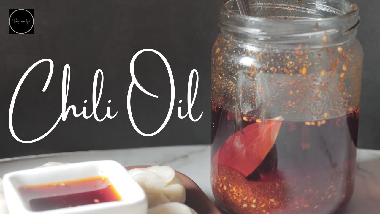 How to Make Chili Oil - Recipe | Chinese Cuisine @Today's Menu by RK - Chili Chili