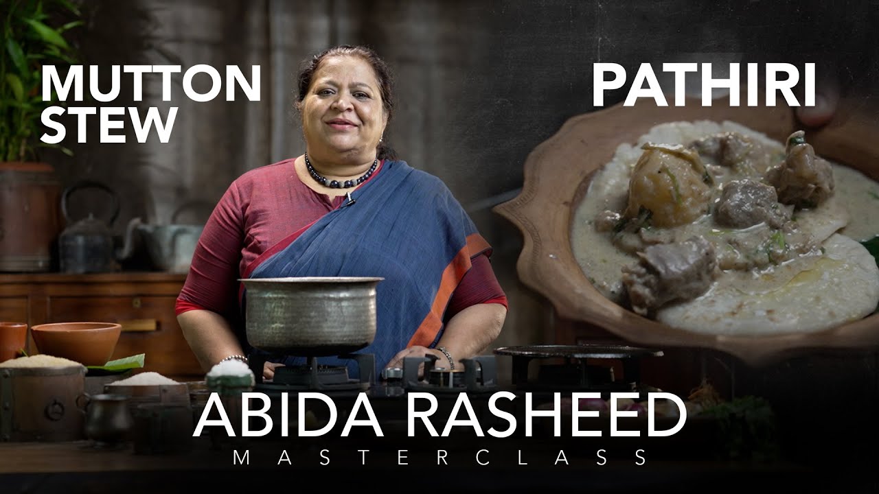 Abida Rasheed MasterClass | Pathiri Mutton Stew Recipe | Kerala Food ...