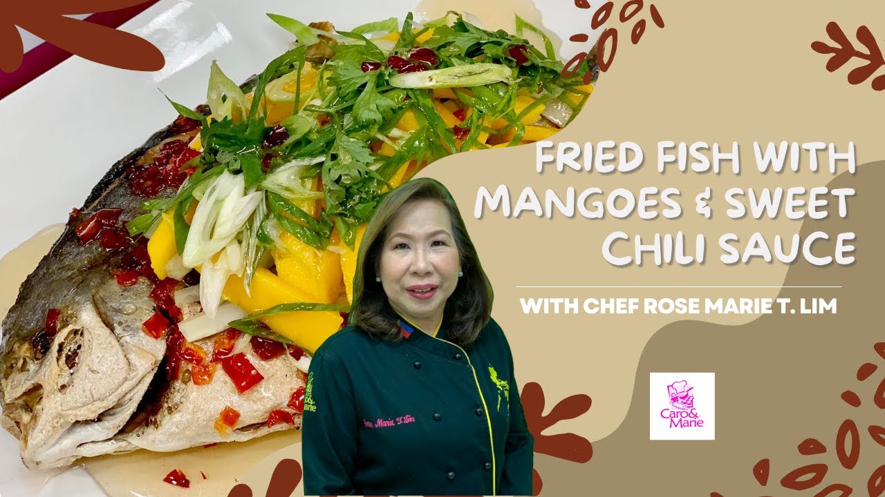 Fried Fish with Mangoes and Sweet Chili Sauce - Chili Chili