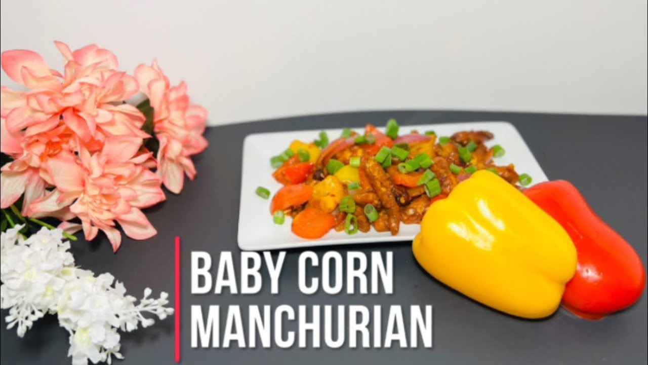 Baby Corn Manchurian Recipe | Crispy baby corn chili | Restaurant Style ...