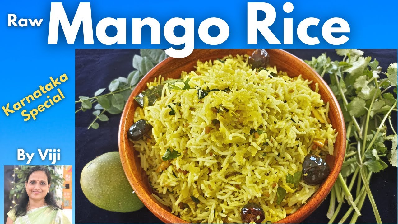 Mango Rice Recipe | Mango Pulihora | Raw Mango Rice | Karnataka Special ...