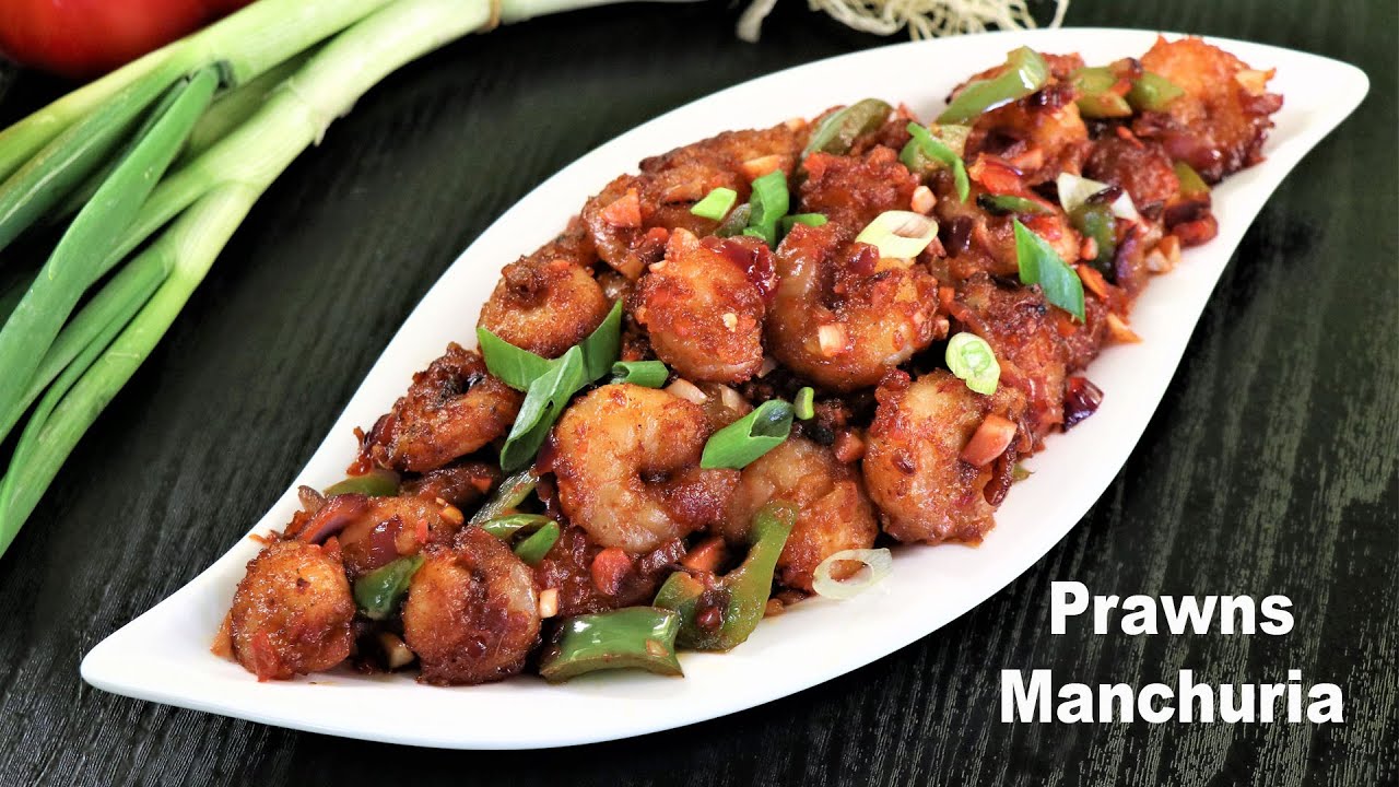 Restaurant-Style Prawns Manchurian | Chilli Garlic Prawns Manchurian ...