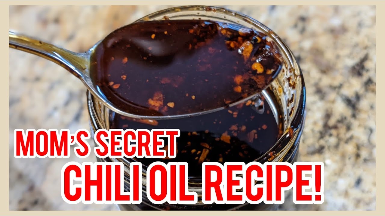 Hot Chili Oil - Mom's secret recipe - Chili Chili