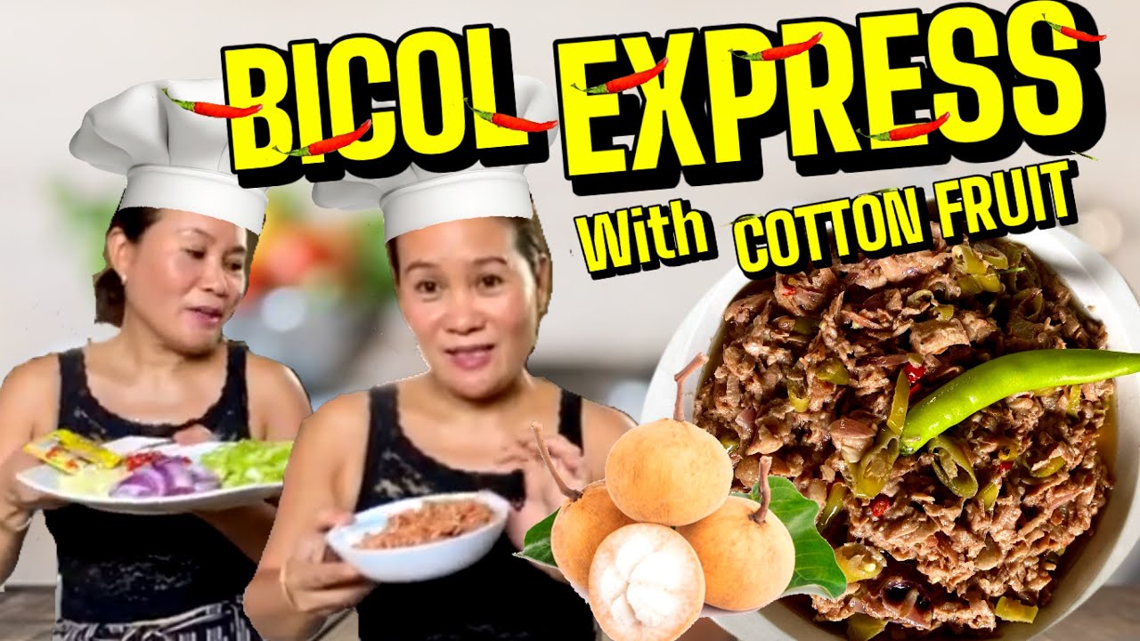 Bicol Express with Cotton fruit recipes - Chili Chili