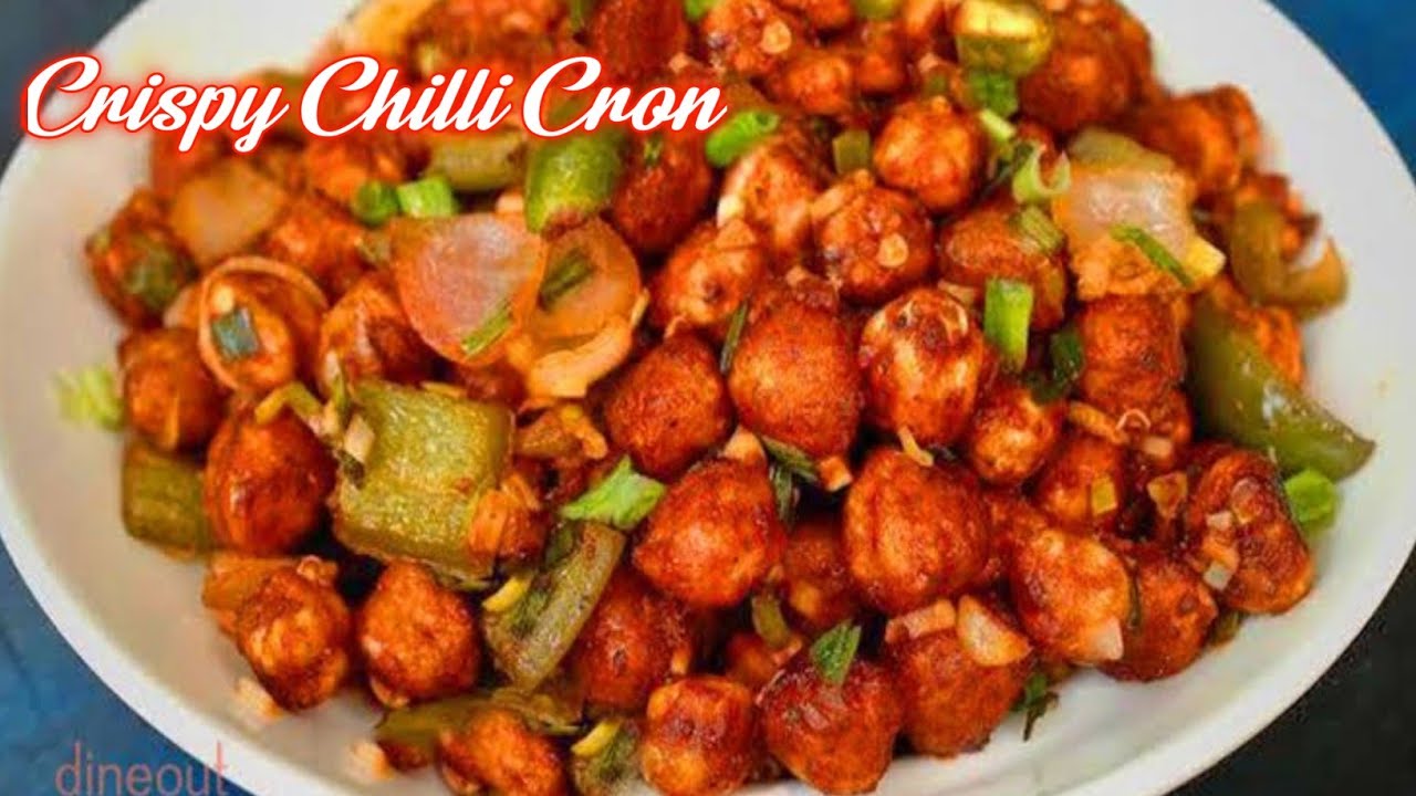 Crispy Chilli Cron Recipe | How To Make Crispy Chilli Cron | Chilli ...