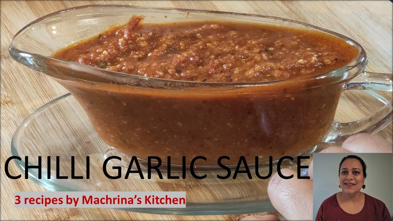 How To Make Chilli Garlic Sauce At Home In 2 Ways Easy Chilli Garlic
