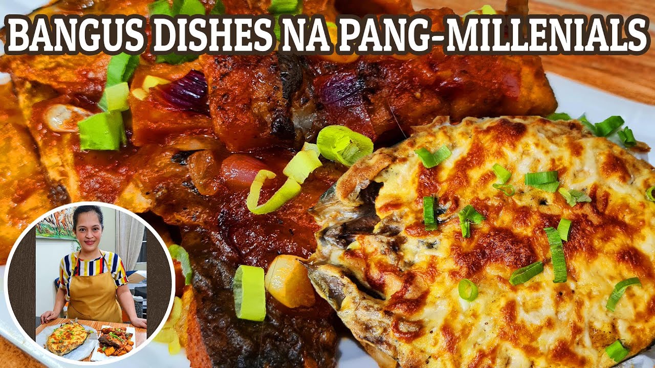 Bangus Recipes na Pang-millenials | Sweet Chili Bangus and Baked Cheesy ...