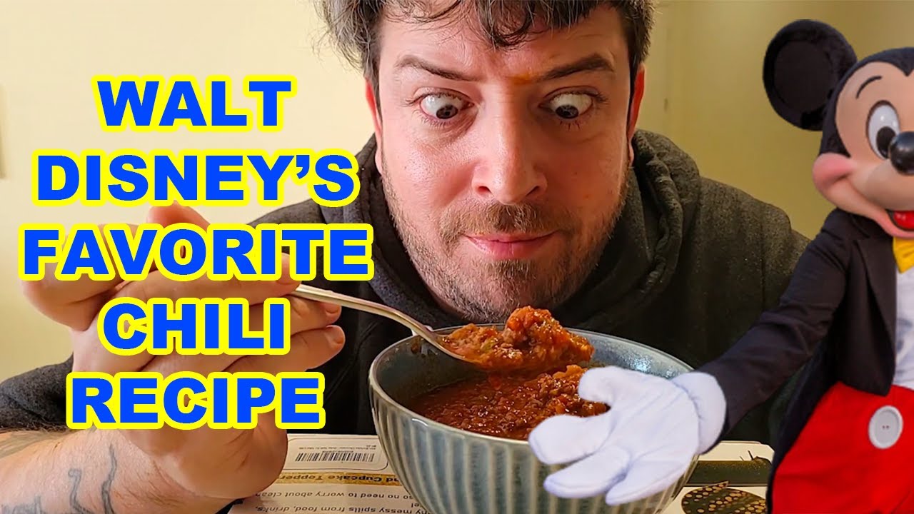 Walt Disney's Favorite Chili Recipe - Chili Chili