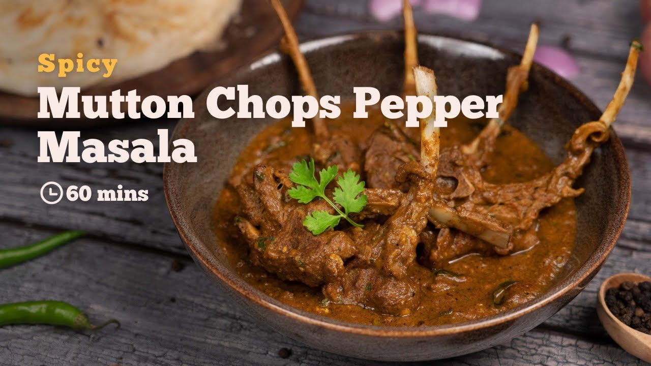 Mutton Chops Pepper Masala | Mutton Chops Recipe | Cookd - Chili Chili