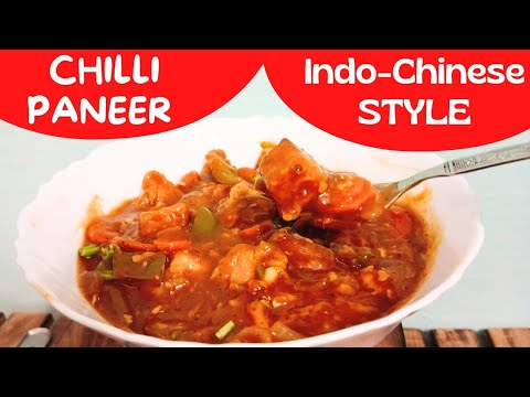 Authentic & Easy Restaurant-style Chilli Paneer Recipe |Indo-Chinese ...