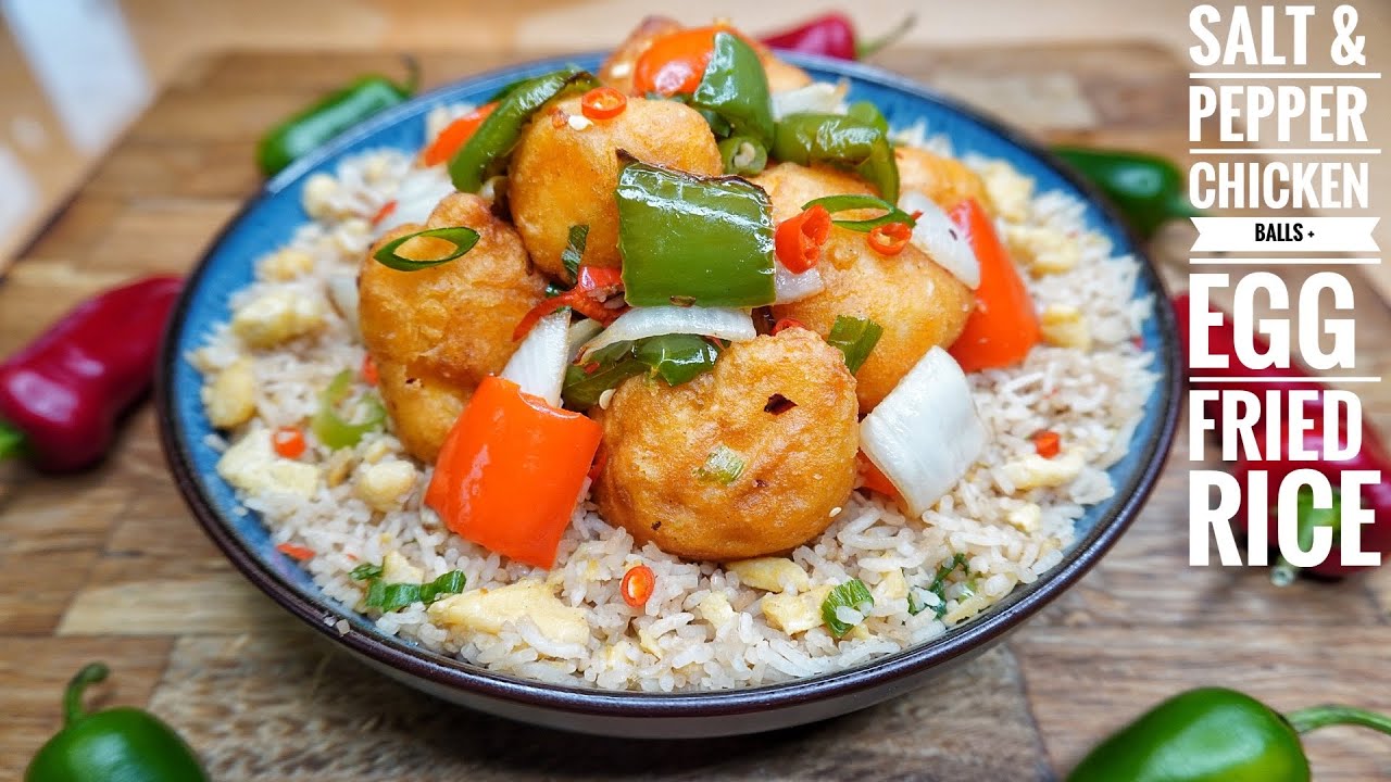 (FULL RECIPE) SALT & PEPPER CHICKEN BALLS AND EGG FRIED RICE - Chili Chili