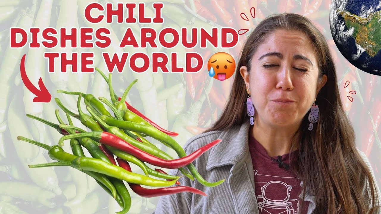 Trying 5 Spicy Chili Dishes From Around the World - Chili Chili