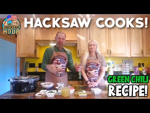 Hacksaw Cooks! Jim and Debra Duggan Make Green Chili - Chili Chili