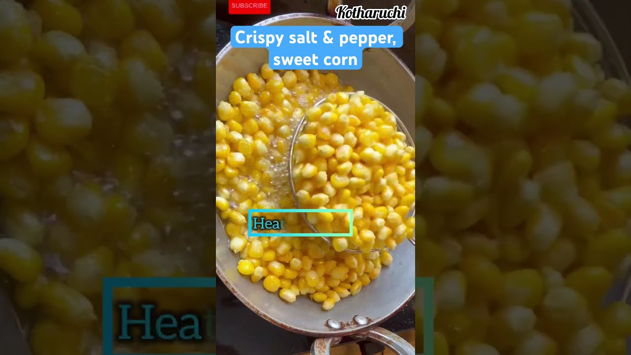Sweet Corn Salt & Pepper Recipe |Kids favourite Crispy Corn ...
