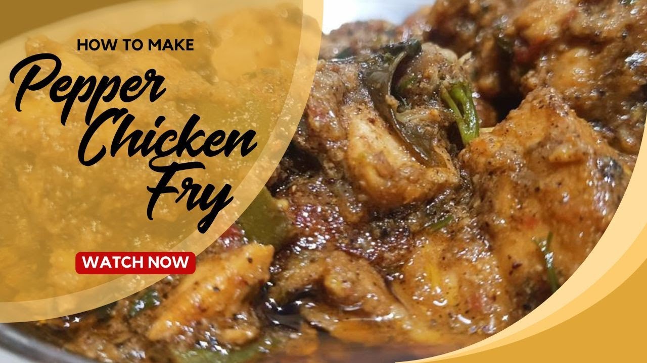 Best Pepper Chicken Fry Recipe/Chicken Fry / Chicken recipe - Chili Chili