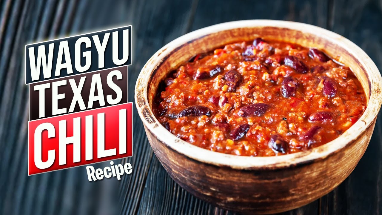 How To Make Wagyu Texas Chili Recipe | Easy & Delicious Homemade Chili ...