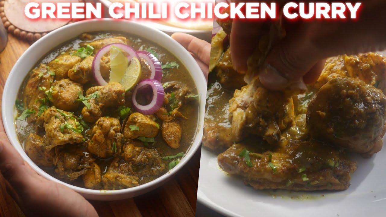 Easy Green Chili Chicken Curry Recipe - Chili Chili