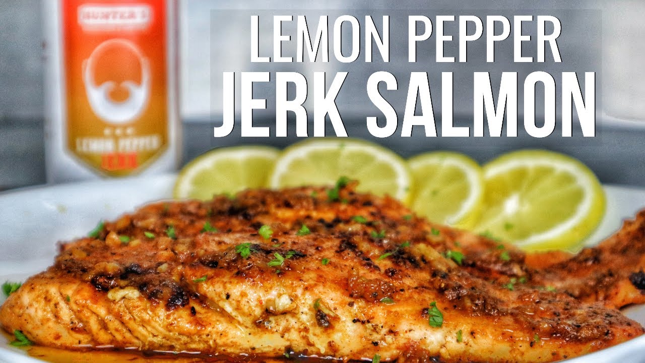 Upgrade Your Salmon! Try This Lemon Pepper Jerk Recipe - Chili Chili